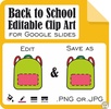 Back to School Editable Clip Art for Google Slides